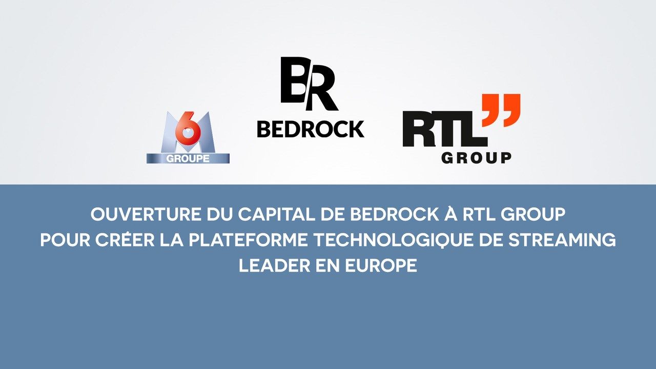 LE GROUPE M6 OUVRE LE CAPITAL DE BEDROCK À RTL GROUP POUR CRÉER LA ...